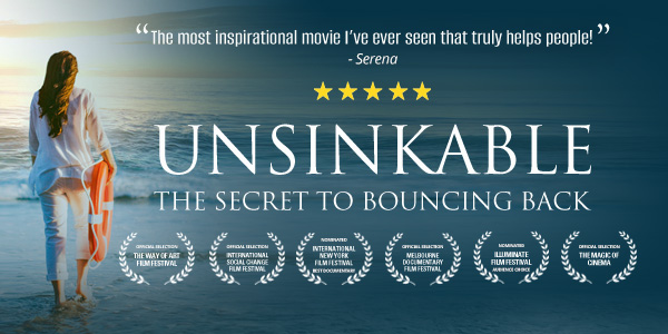 FREE TICKET! Unsinkable: The Secret to Bouncing Back
